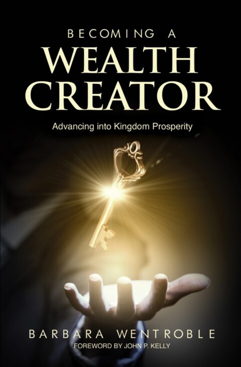 Becoming a Wealth Creator - BarbaraWentroble.com
